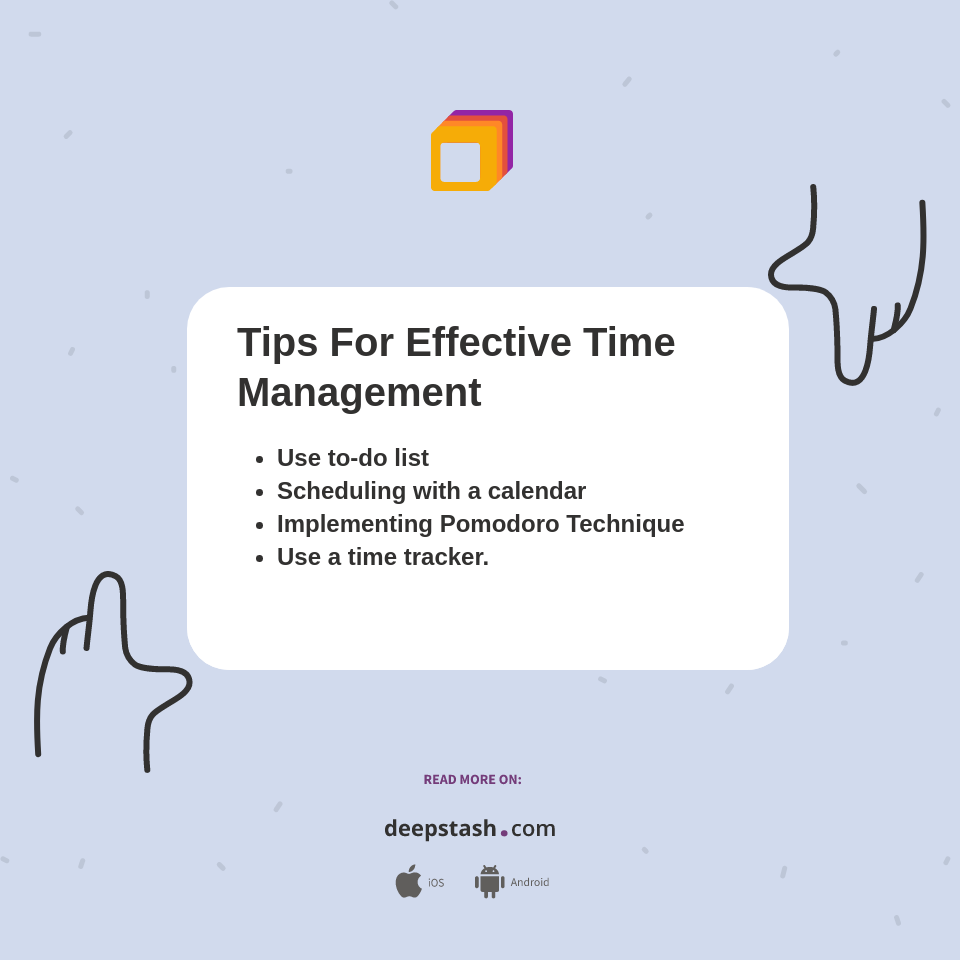 Tips For Effective Time Management - Deepstash