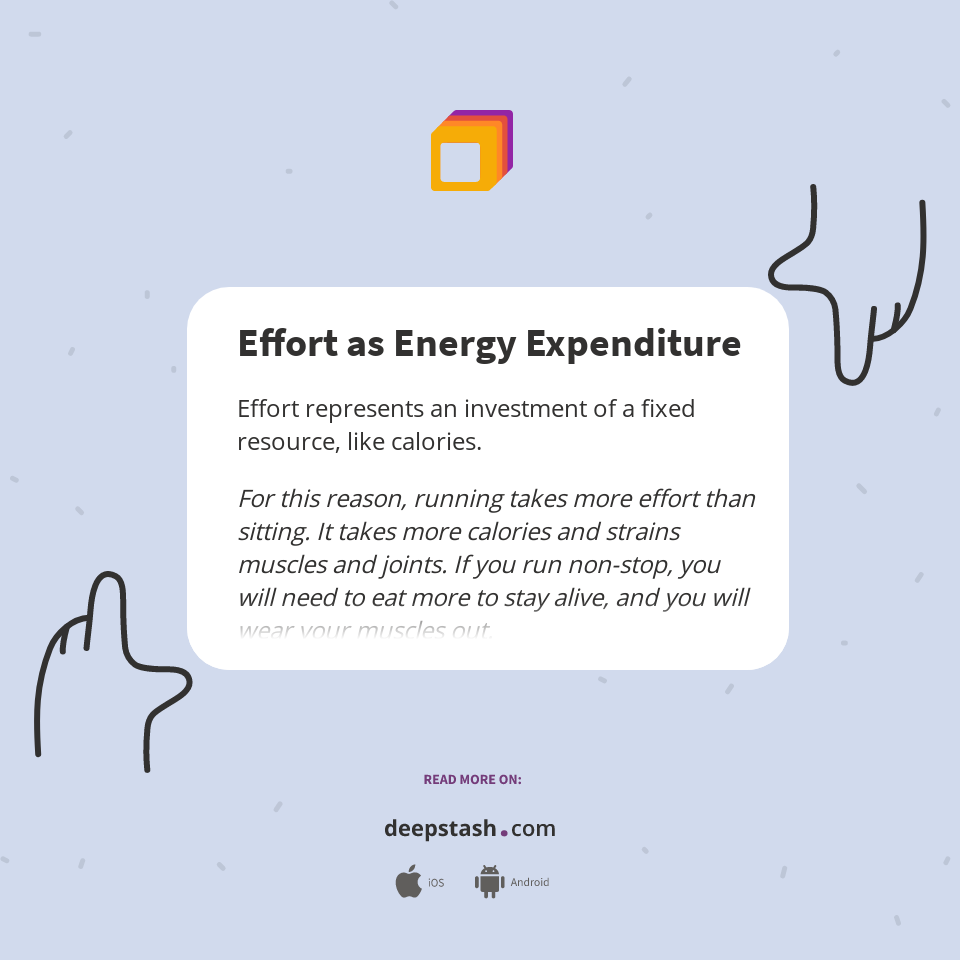 Effort as Energy Expenditure - Deepstash