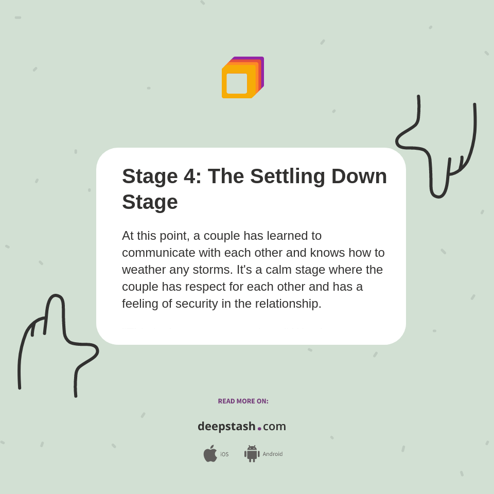 Stage 4: The Settling Down Stage - Deepstash