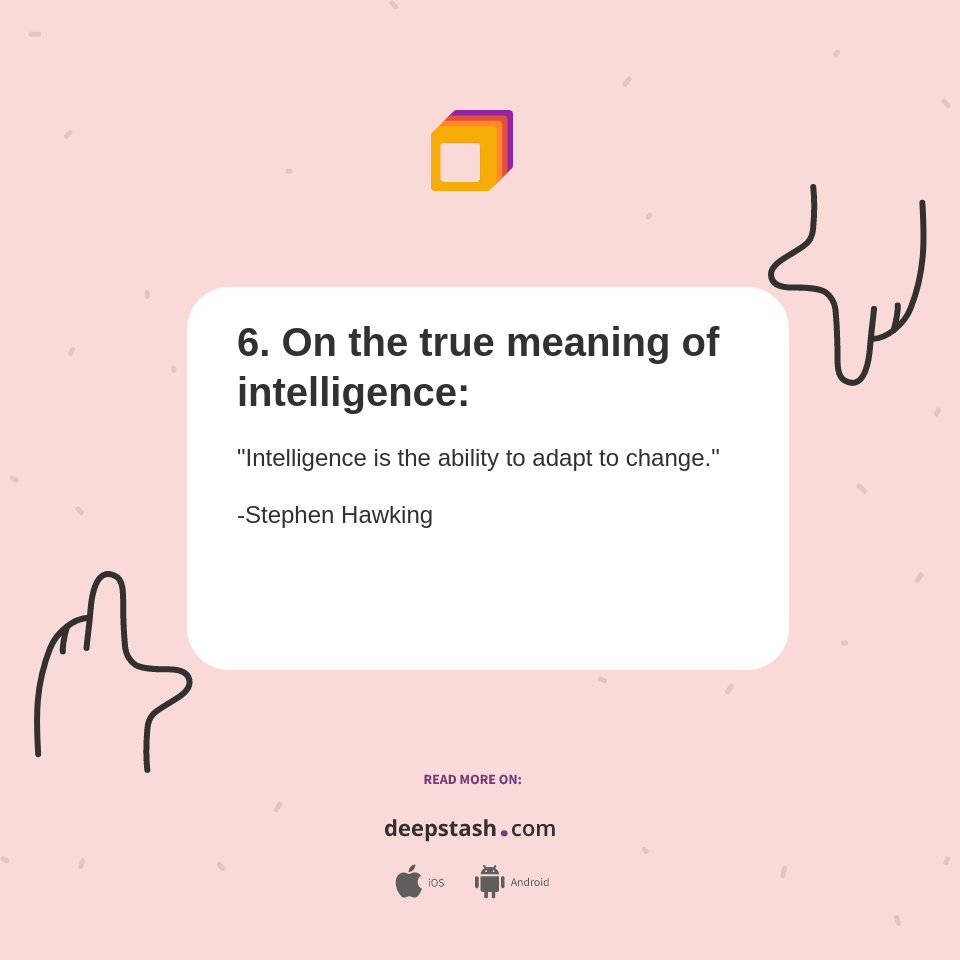 6. On the true meaning of intelligence: - Deepstash