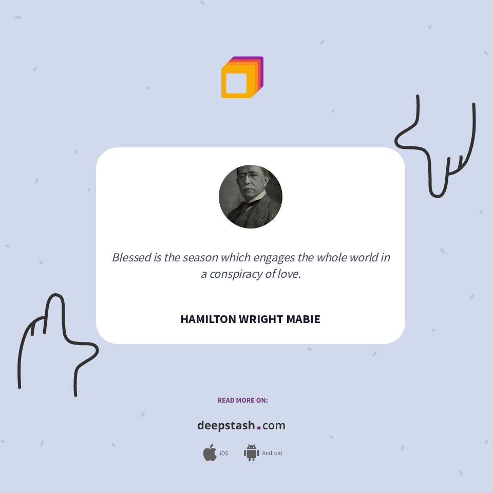 Quote by Hamilton Wright Mabie - Deepstash
