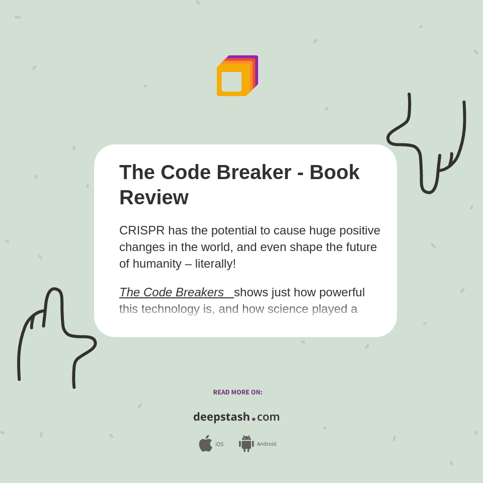 The Code Breaker - Book Review - Deepstash