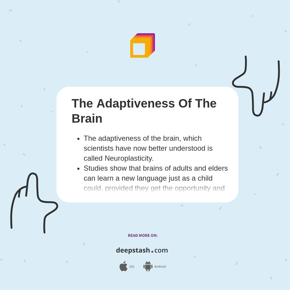 The Adaptiveness Of The Brain - Deepstash