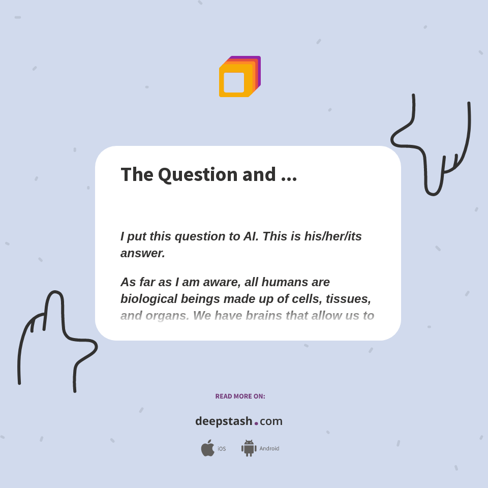The Question and ... - Deepstash