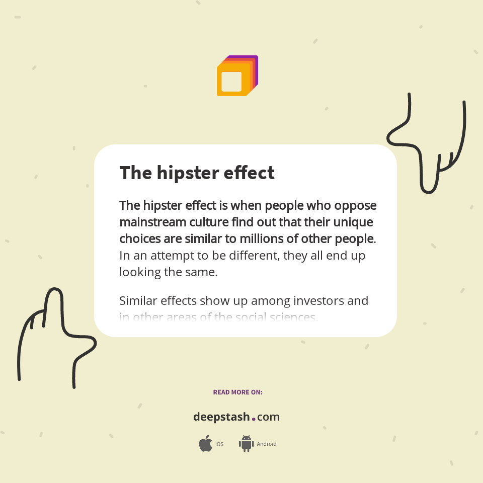 The hipster effect - Deepstash