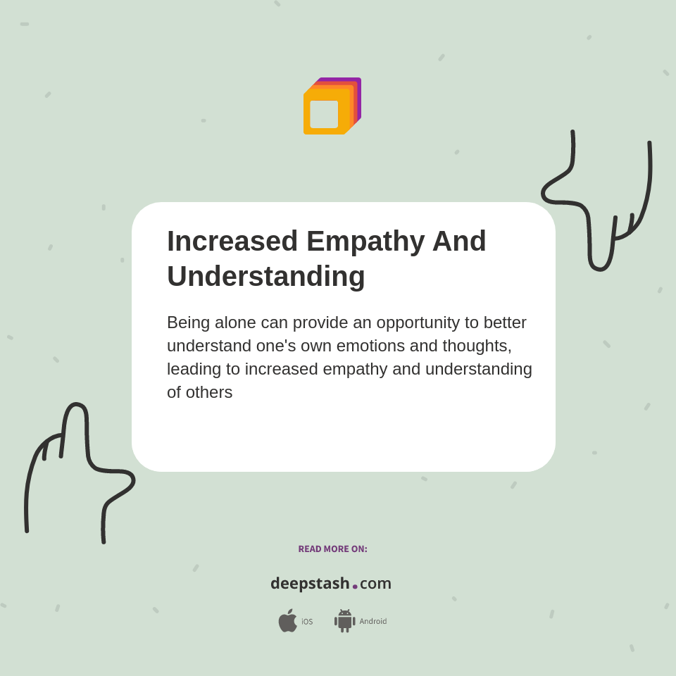 Increased Empathy And Understanding - Deepstash