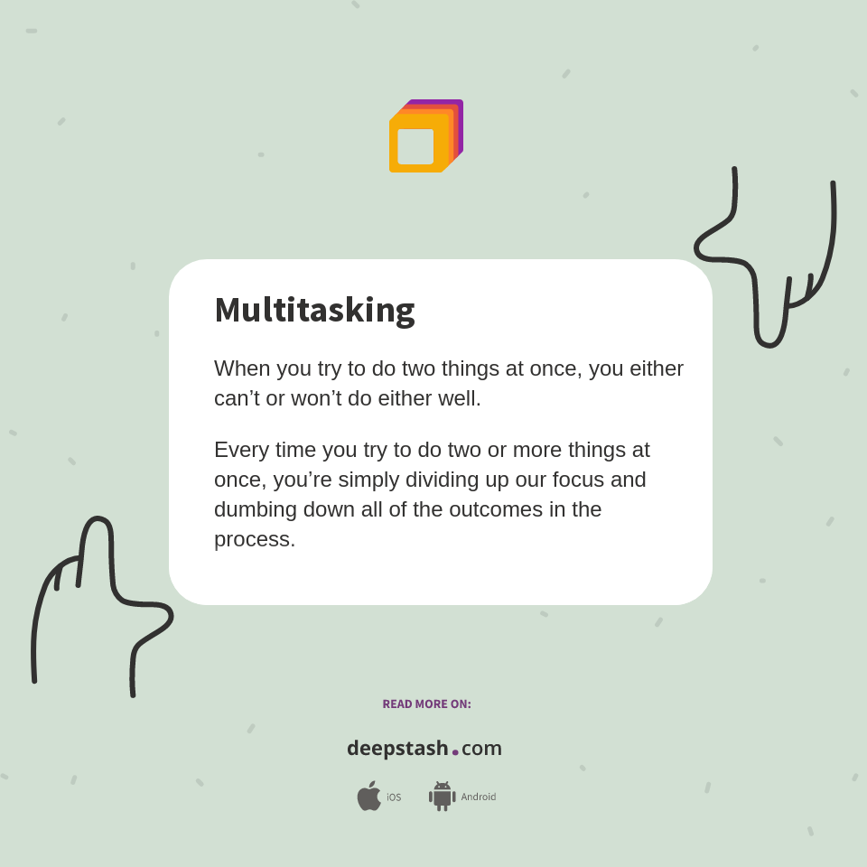 Multitasking - Deepstash