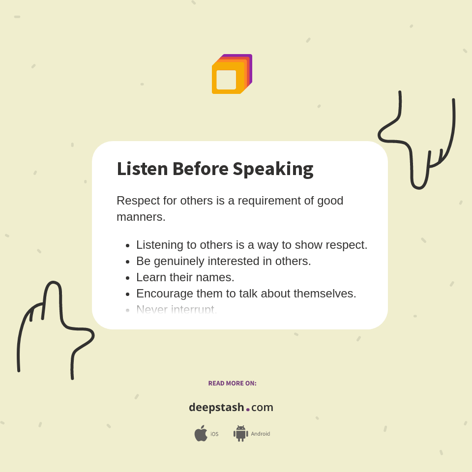 Listen Before Speaking - Deepstash