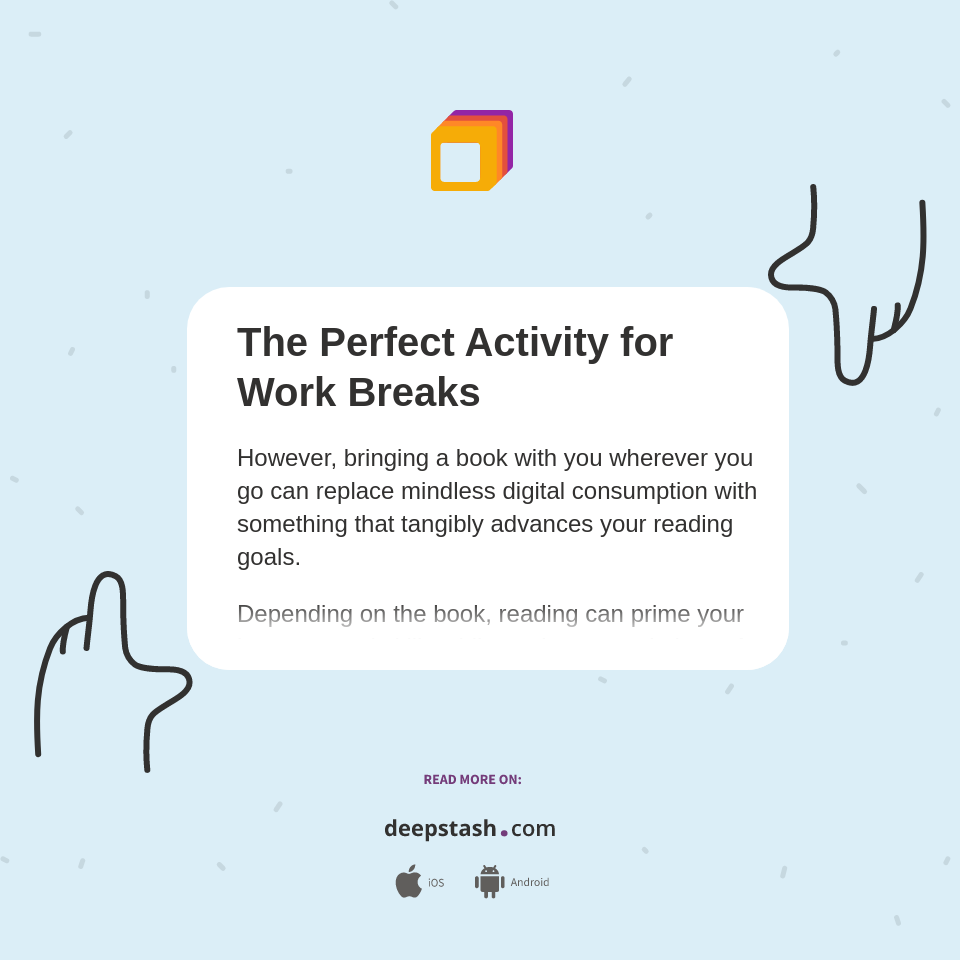 The Perfect Activity for Work Breaks - Deepstash