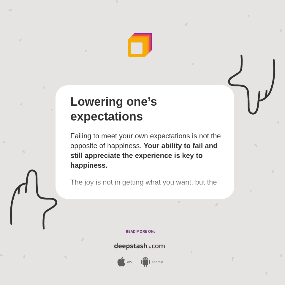Lowering one’s expectations - Deepstash