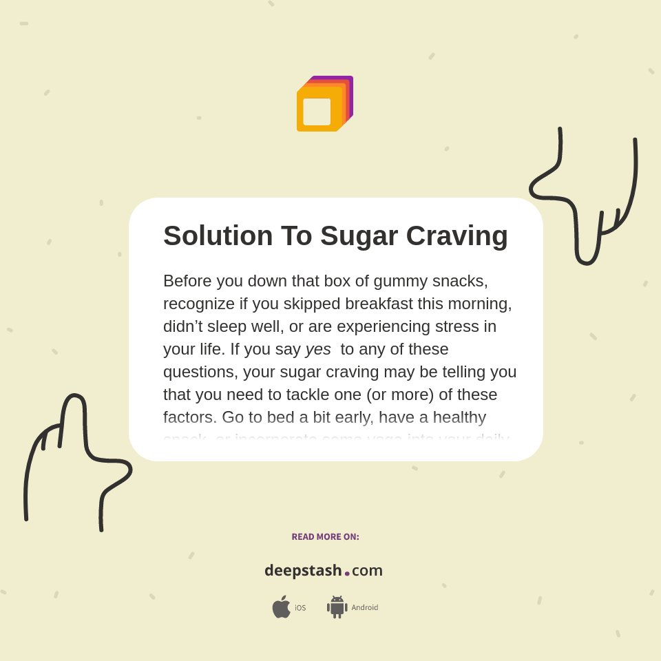 Solution To Sugar Craving - Deepstash