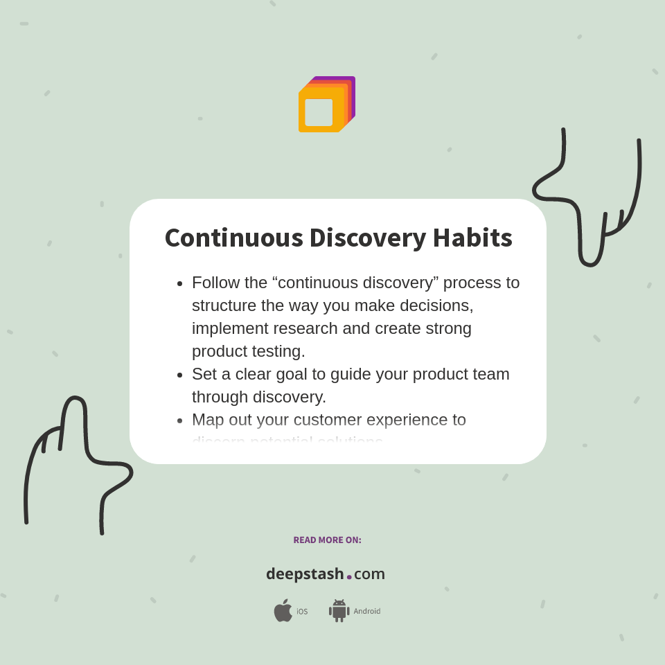 Continuous Discovery Habits - Deepstash