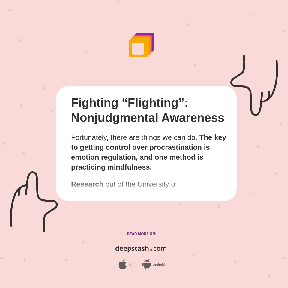 Fighting “Flighting”: Nonjudgmental Awareness - Deepstash