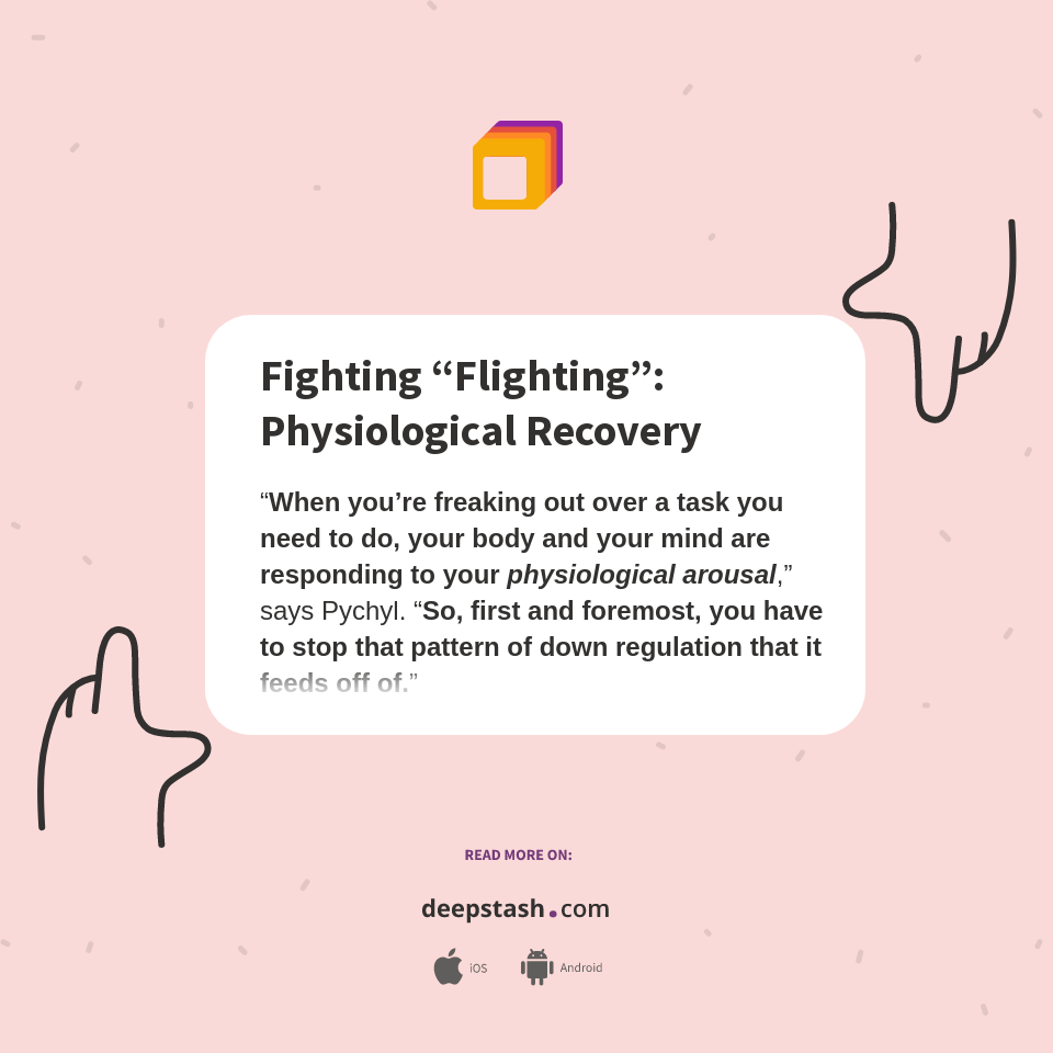 Fighting “Flighting”: Physiological Recovery - Deepstash