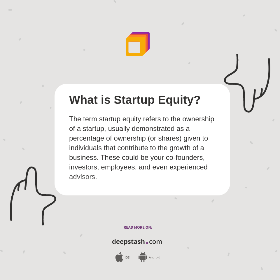 What is Startup Equity? - Deepstash