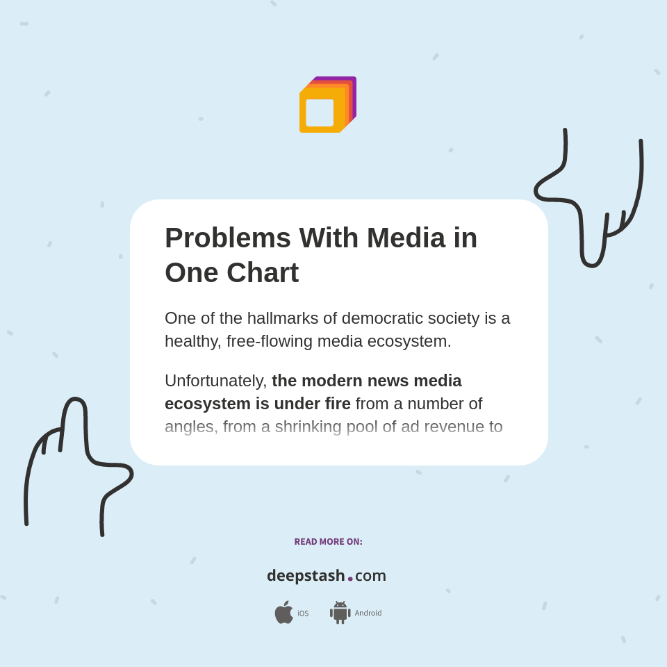 Problems With Media in One Chart - Deepstash
