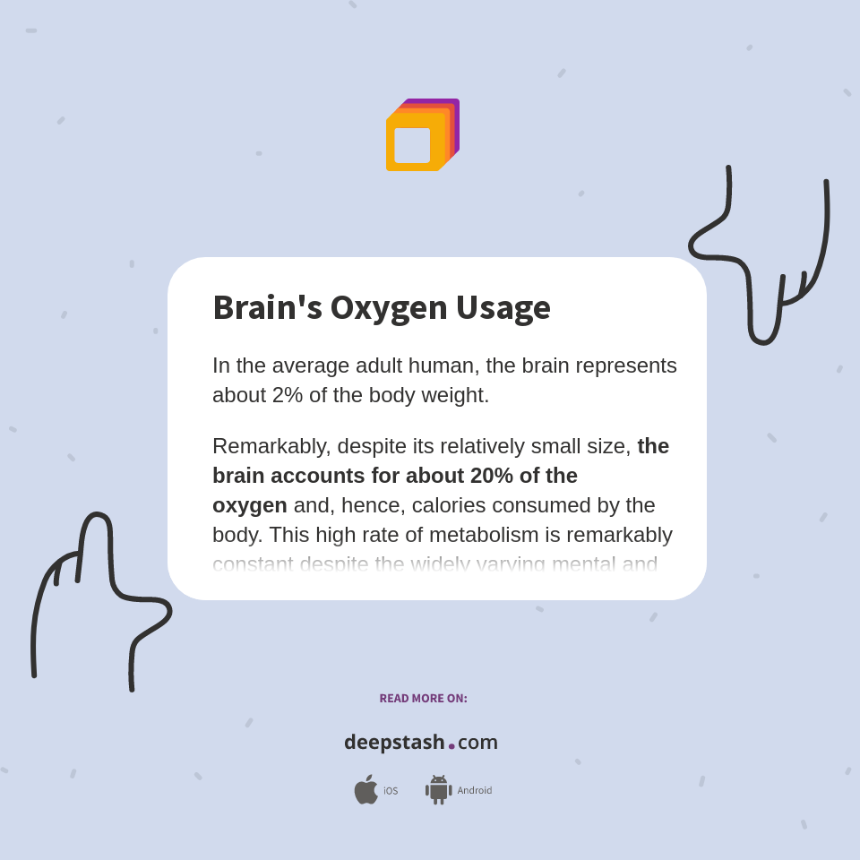 Brain's Oxygen Usage - Deepstash