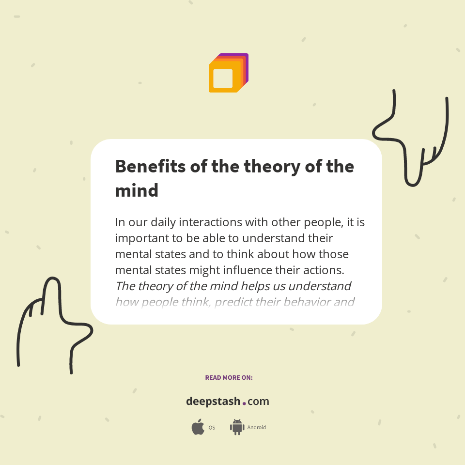 Benefits of the theory of the mind - Deepstash