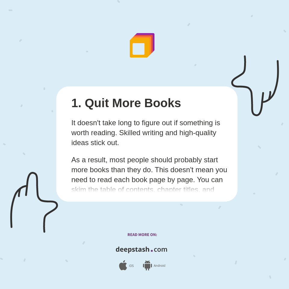 1. Quit More Books - Deepstash