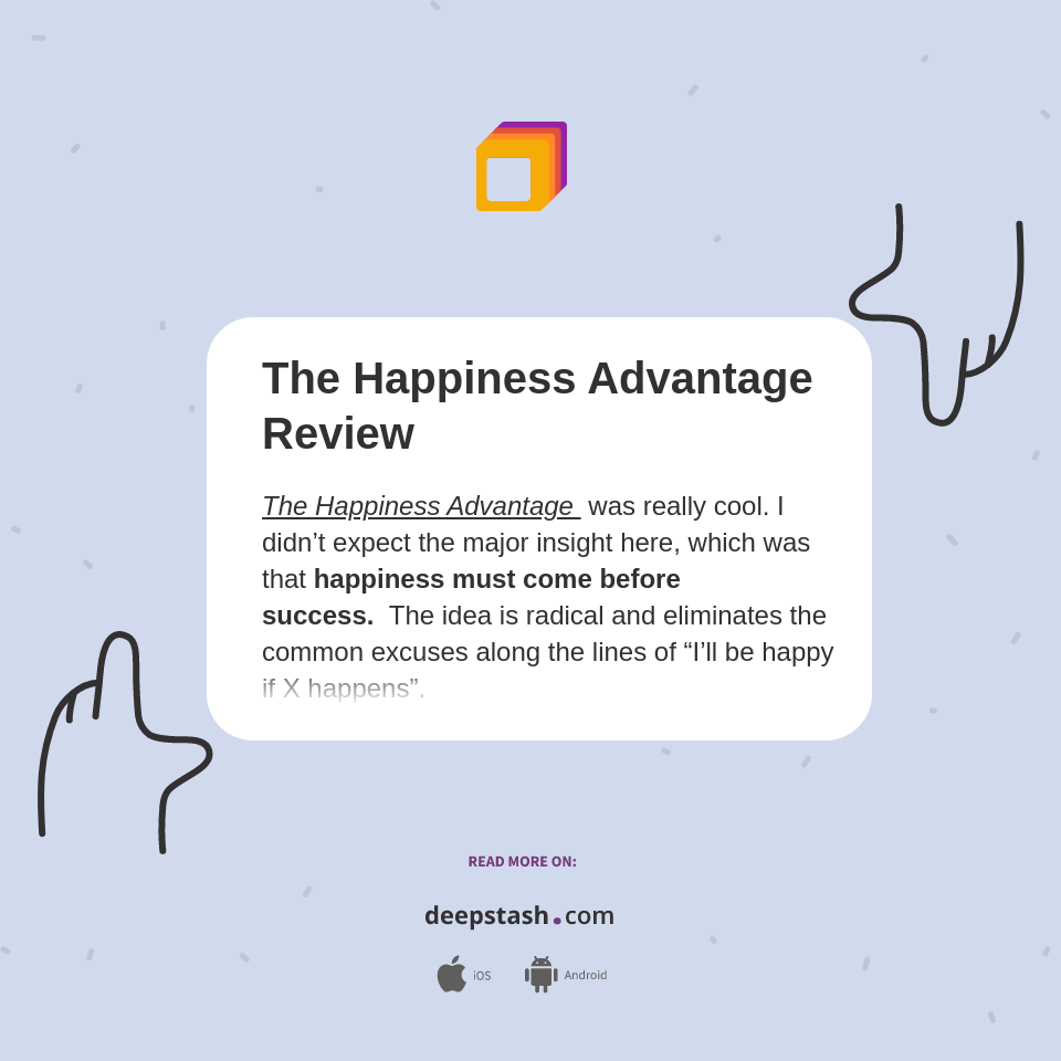 The Happiness Advantage Review - Deepstash