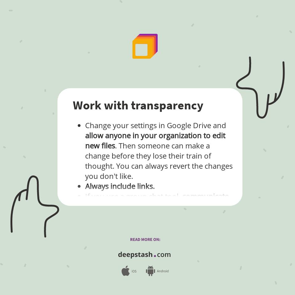 Work with transparency - Deepstash