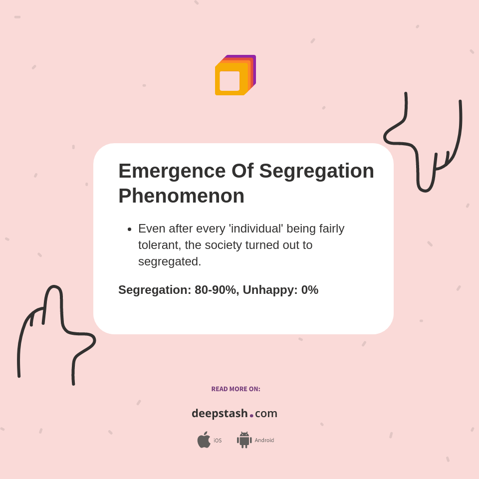 Emergence Of Segregation Phenomenon - Deepstash