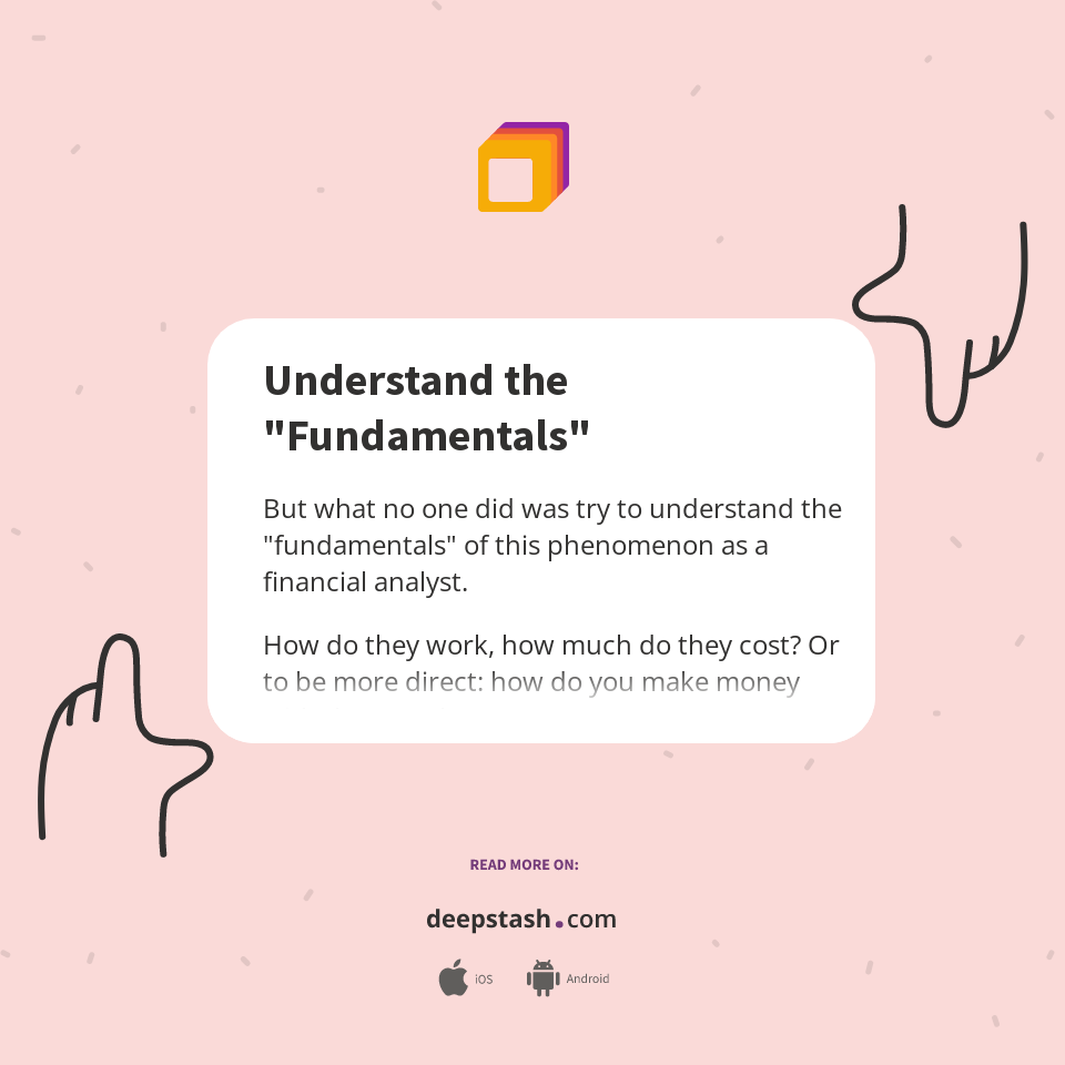 Understand the "Fundamentals" - Deepstash