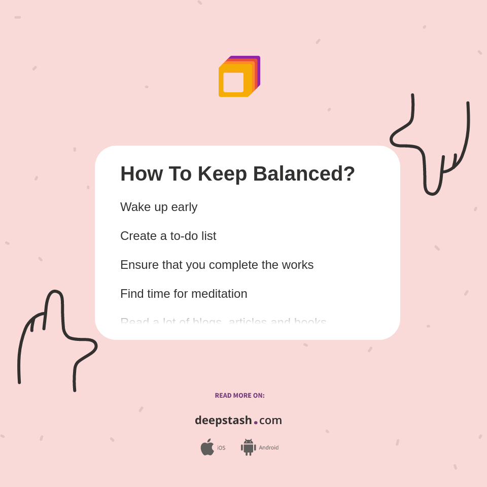 How To Keep Balanced? - Deepstash