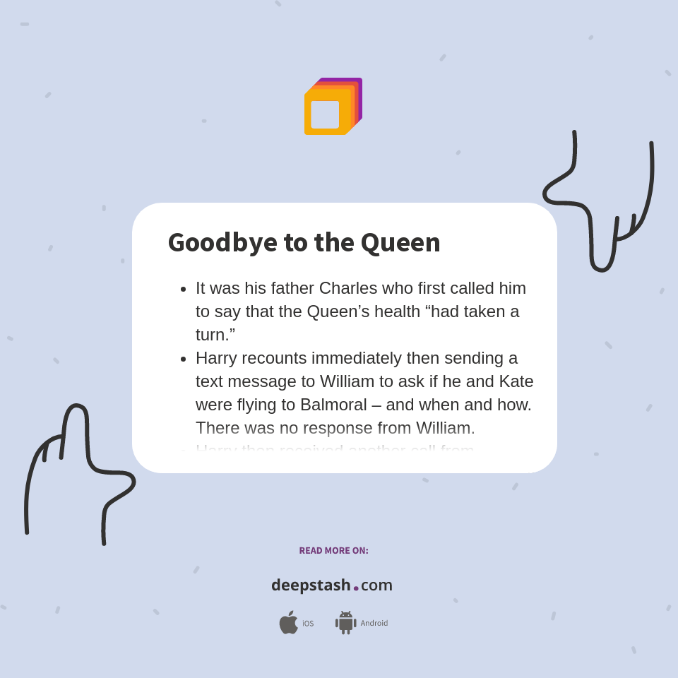 Goodbye to the Queen - Deepstash
