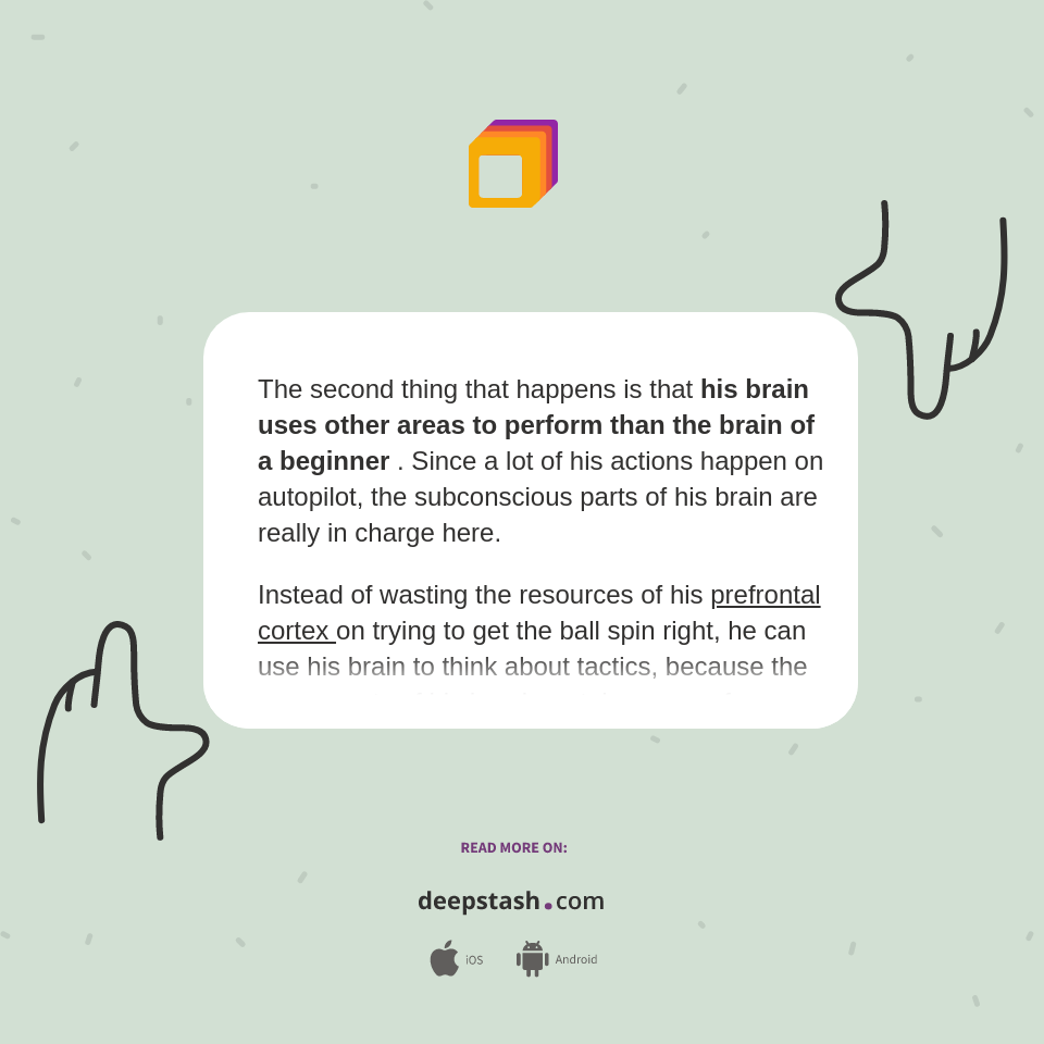 The second thing that happens is that his... - Deepstash