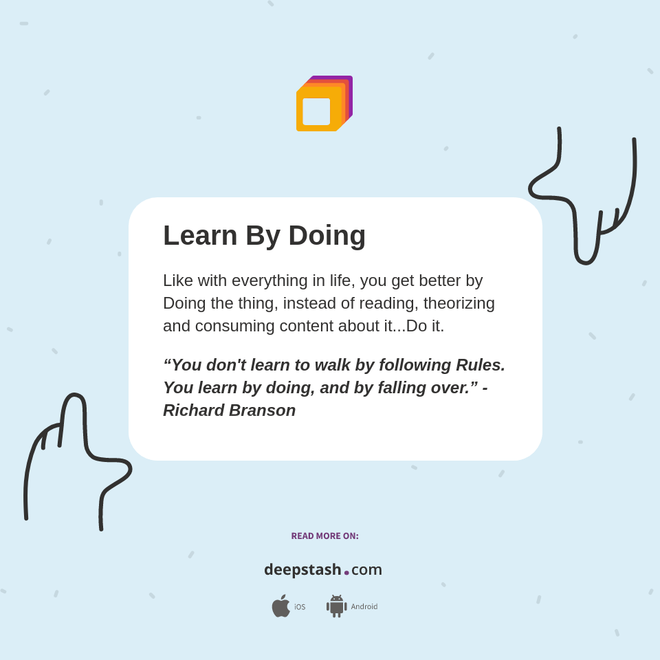 Learn By Doing - Deepstash