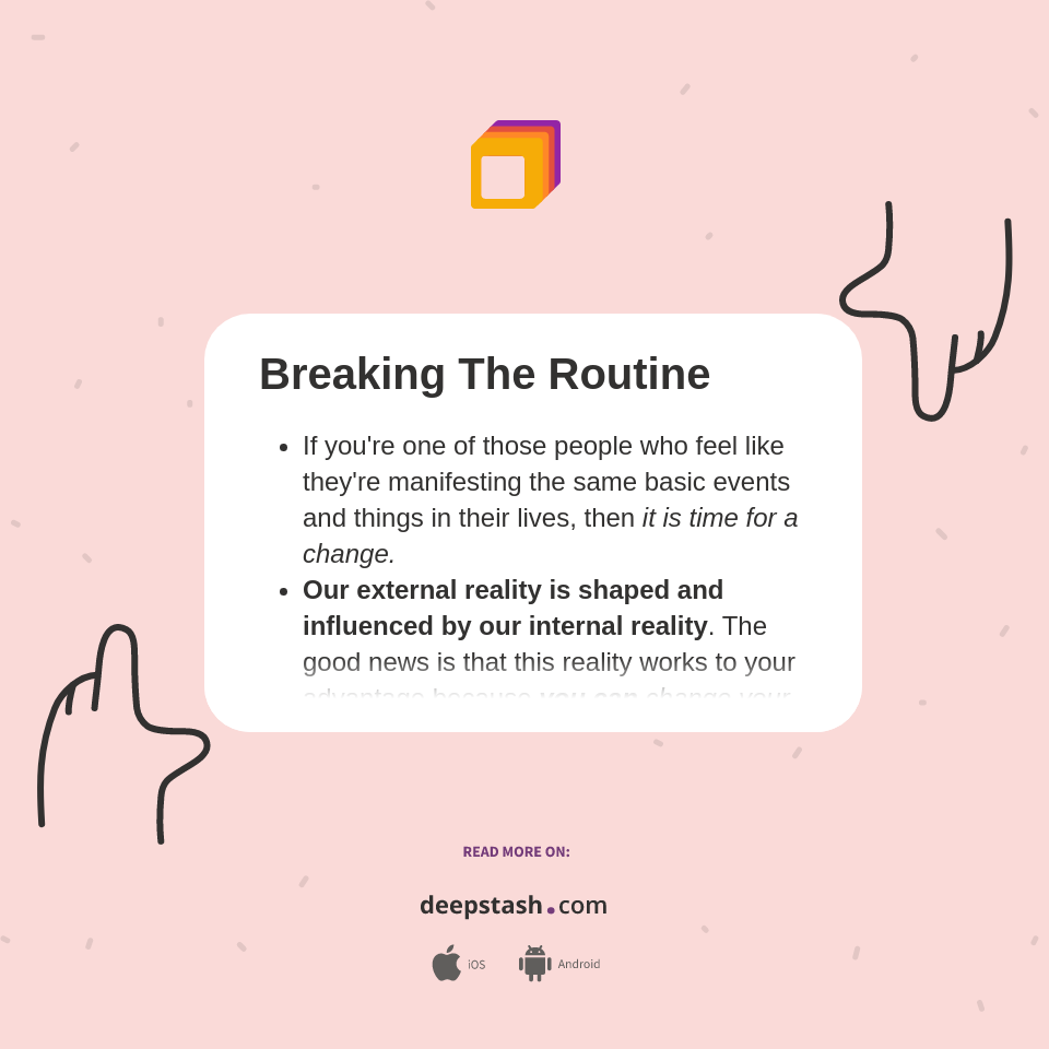 Breaking The Routine - Deepstash