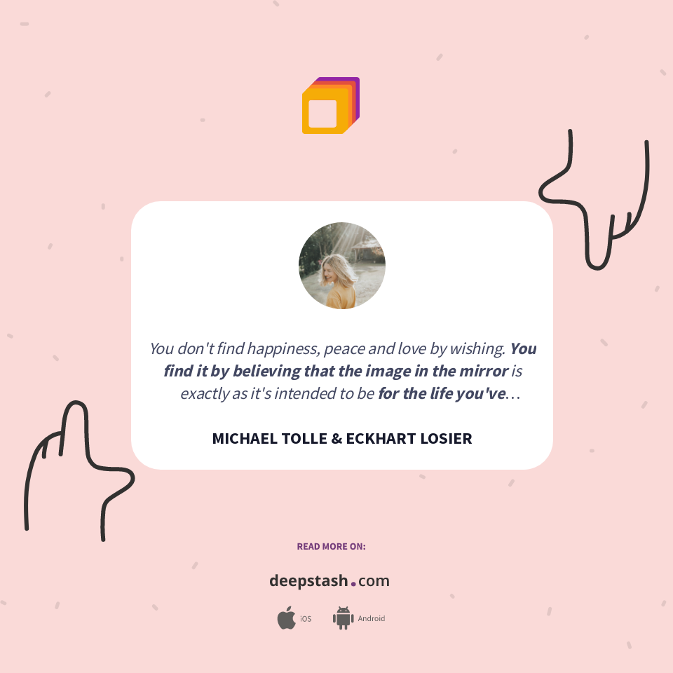 Quote by MICHAEL TOLLE & ECKHART LOSIER - Deepstash