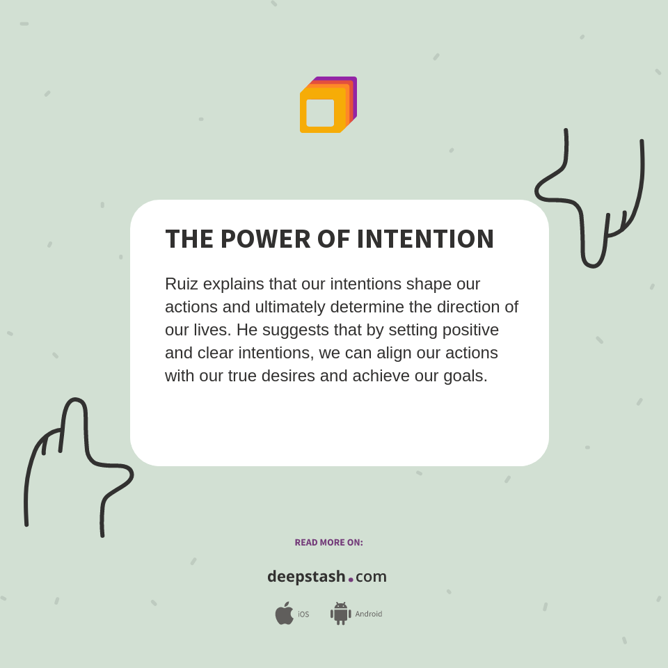 THE POWER OF INTENTION - Deepstash