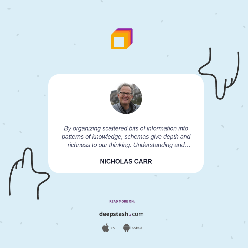 Quote by NICHOLAS CARR - Deepstash