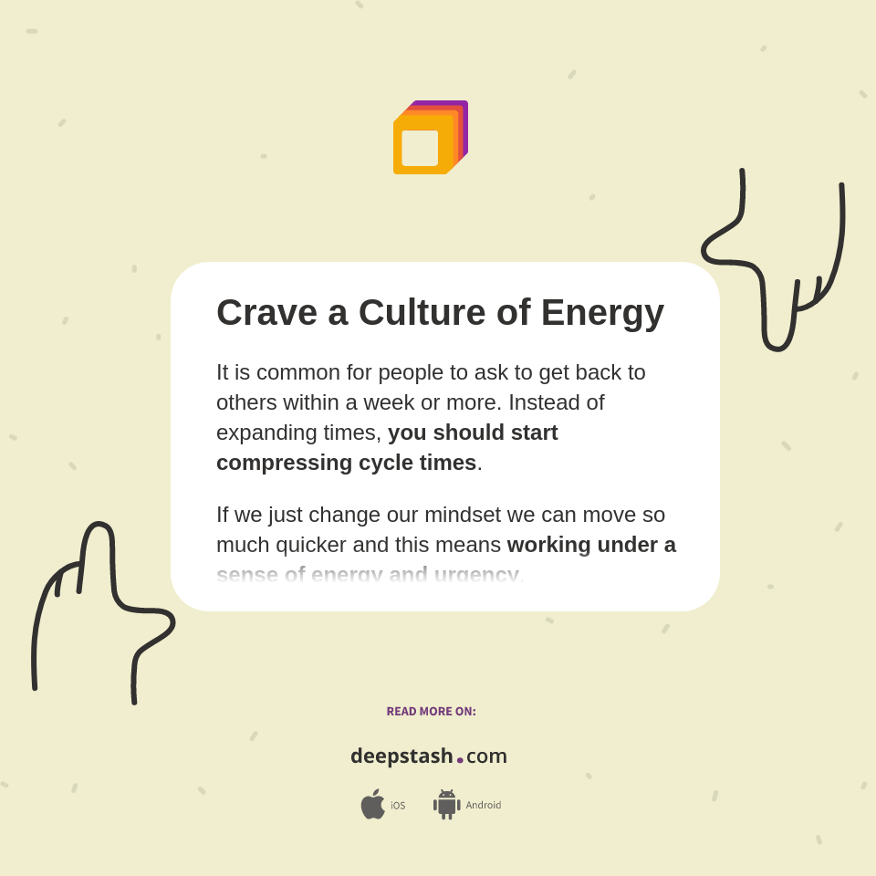 Crave a Culture of Energy - Deepstash