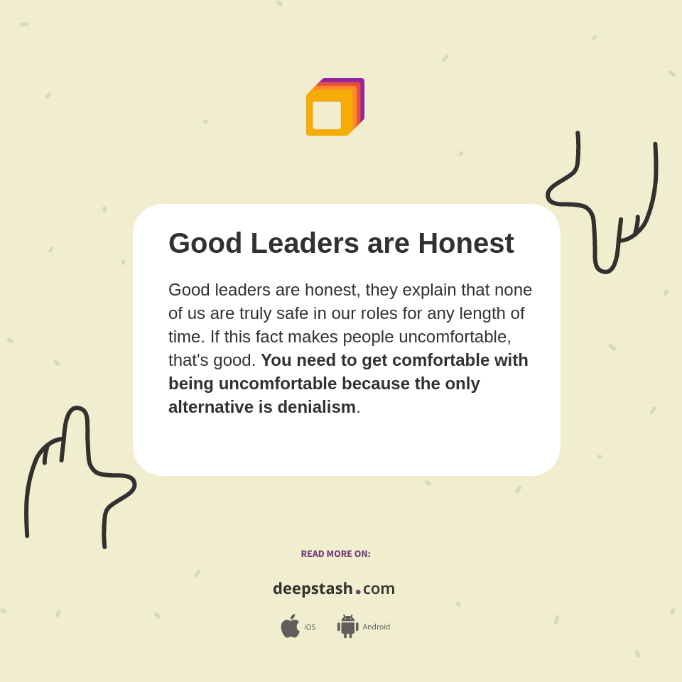 Good Leaders are Honest - Deepstash