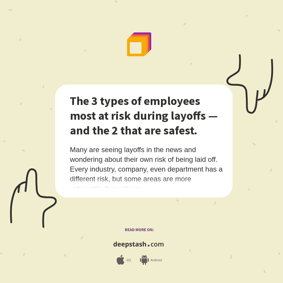 The 3 types of employees most at risk during layoffs — and the 2 that ...