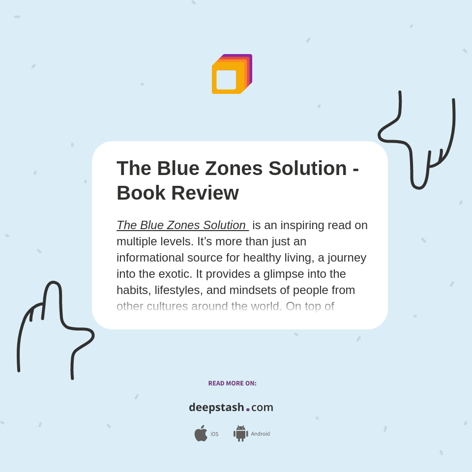The Blue Zones Solution - Book Review - Deepstash