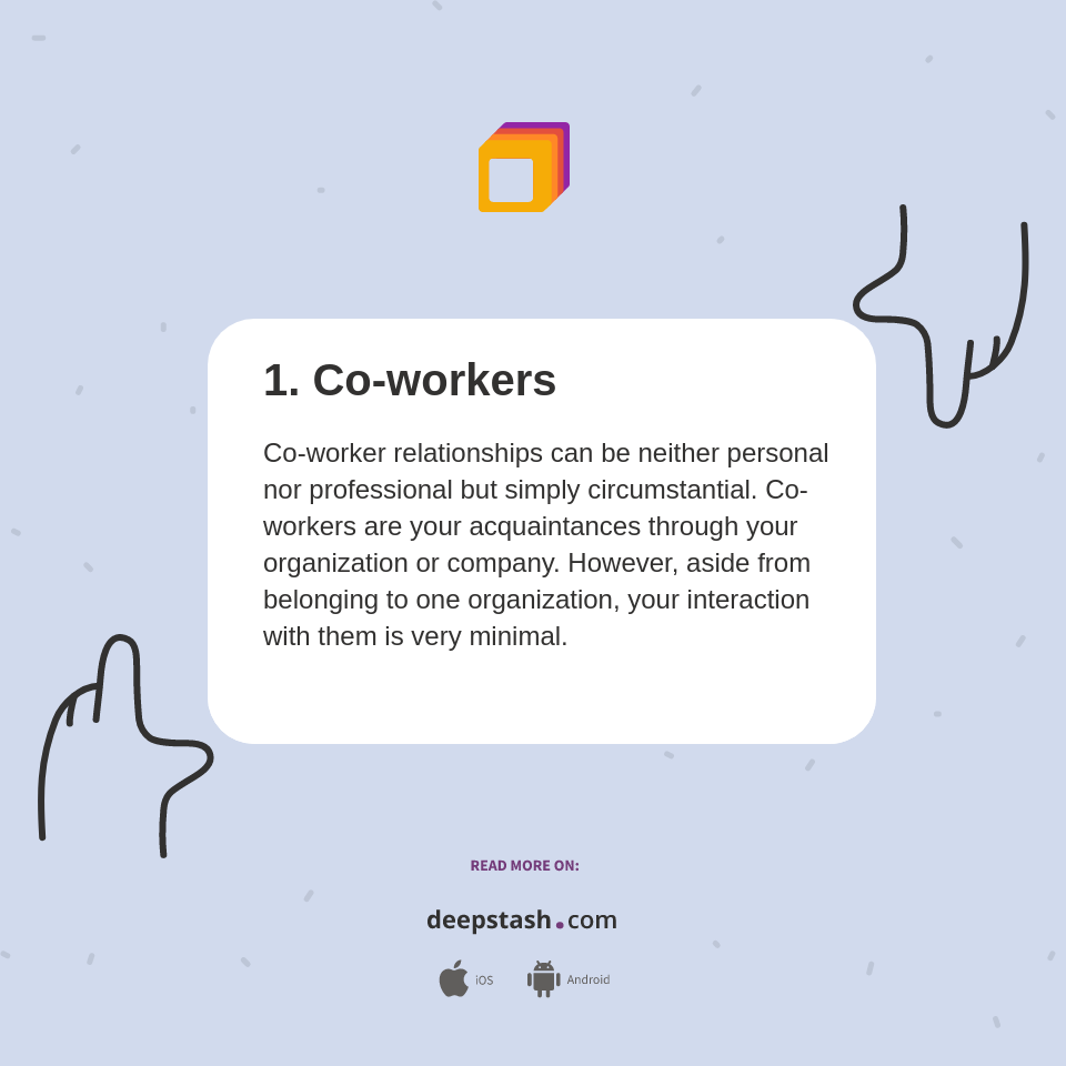 1. Co-workers - Deepstash