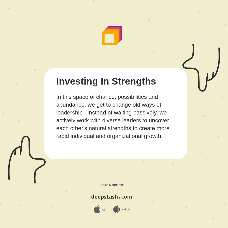 Investing In Strengths - Deepstash
