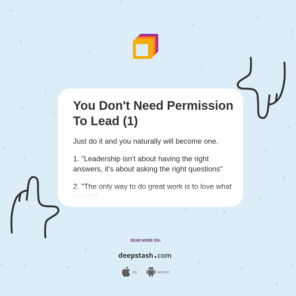You Don't Need Permission To Lead (1) - Deepstash