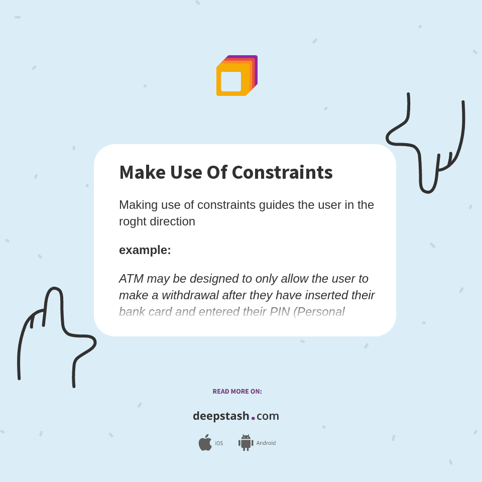 Make Use Of Constraints - Deepstash