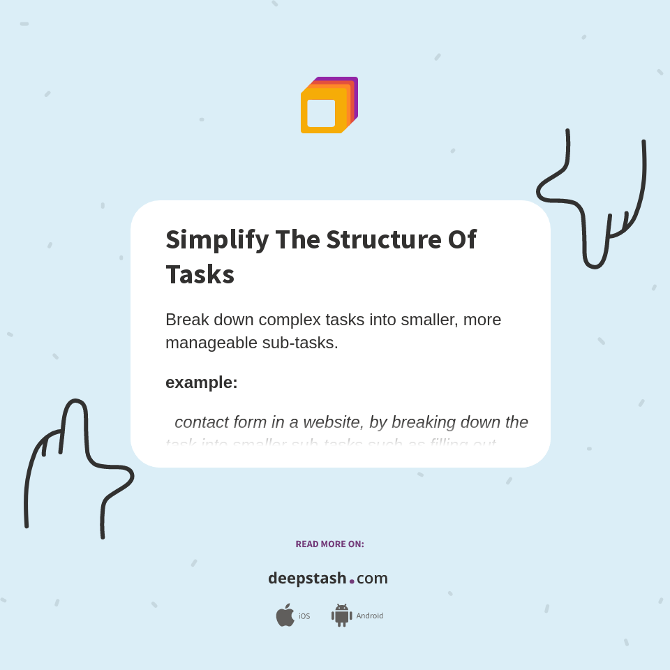 Simplify The Structure Of Tasks - Deepstash