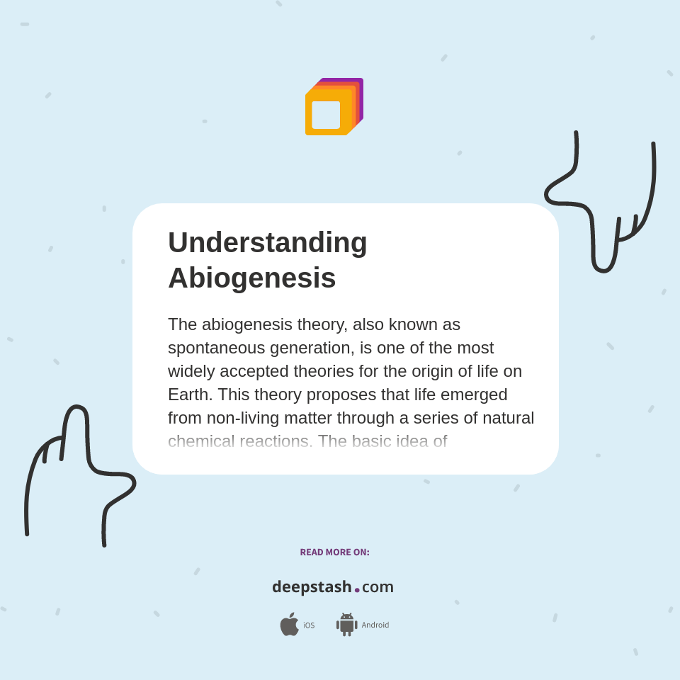 Understanding Abiogenesis - Deepstash