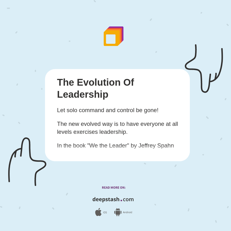 The Evolution Of Leadership - Deepstash