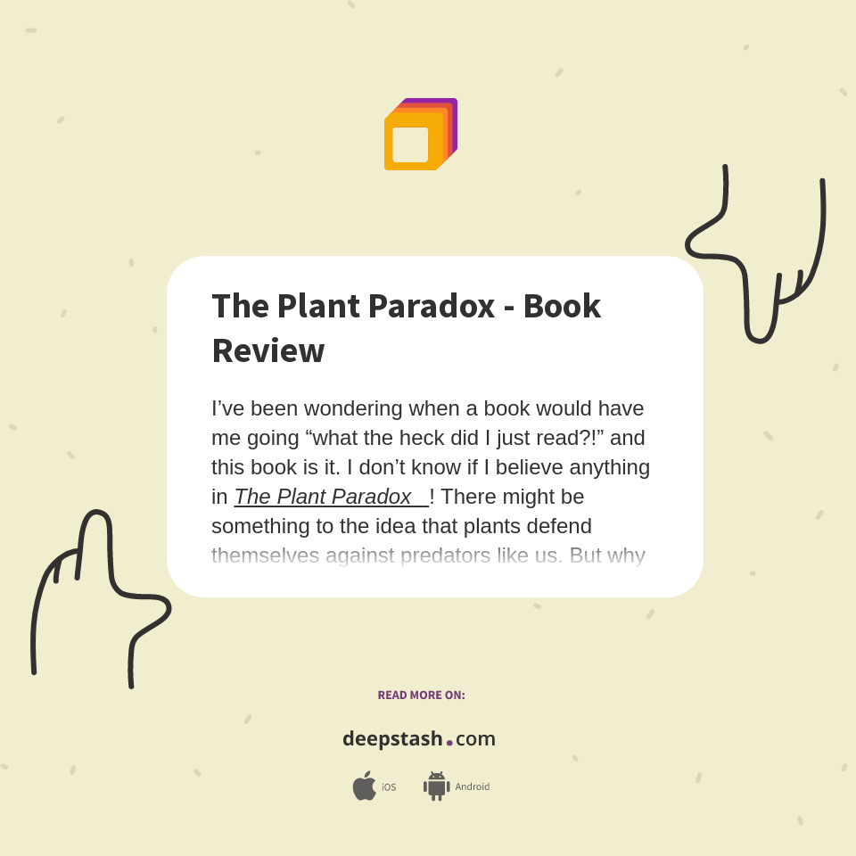 The Plant Paradox - Book Review - Deepstash