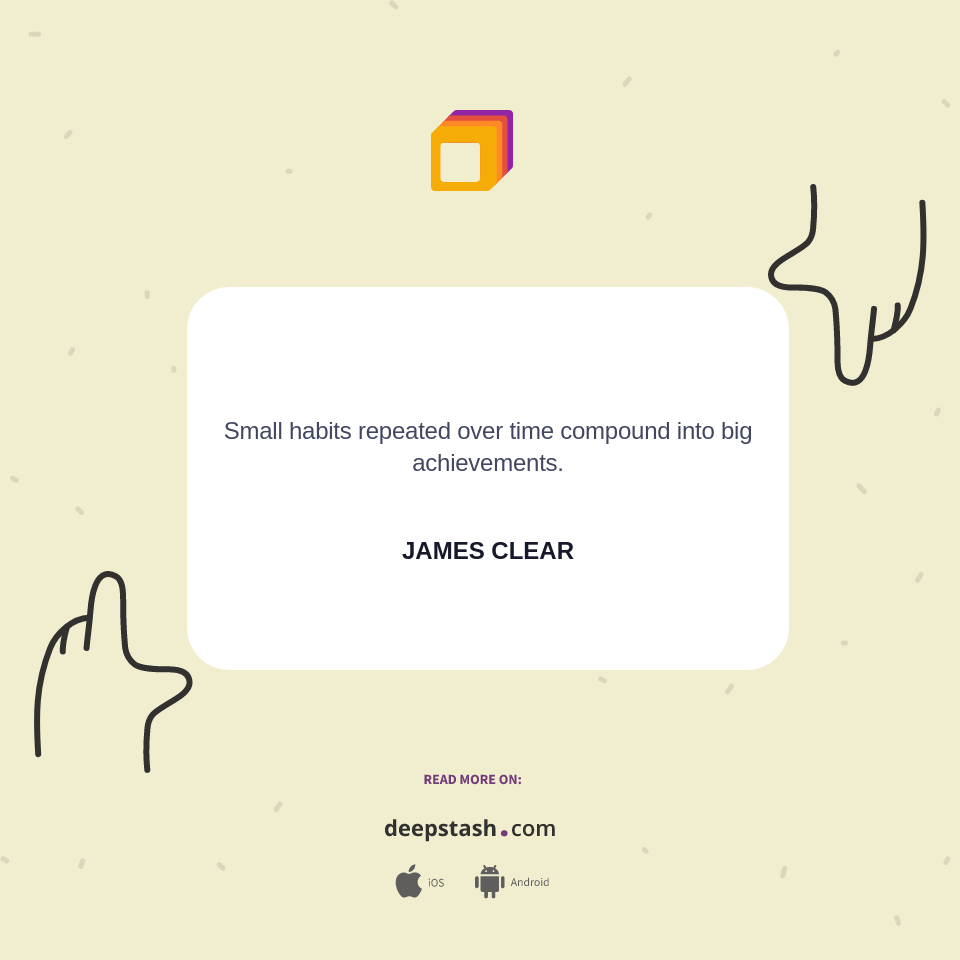 Quote by JAMES CLEAR - Deepstash