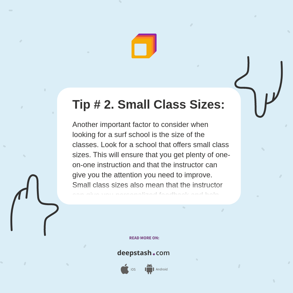 Tip # 2. Small Class Sizes: - Deepstash