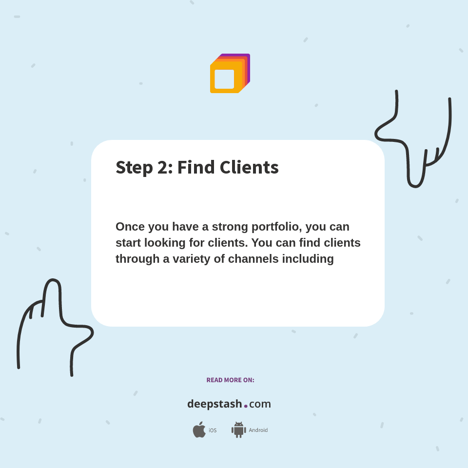 Step 2: Find Clients - Deepstash